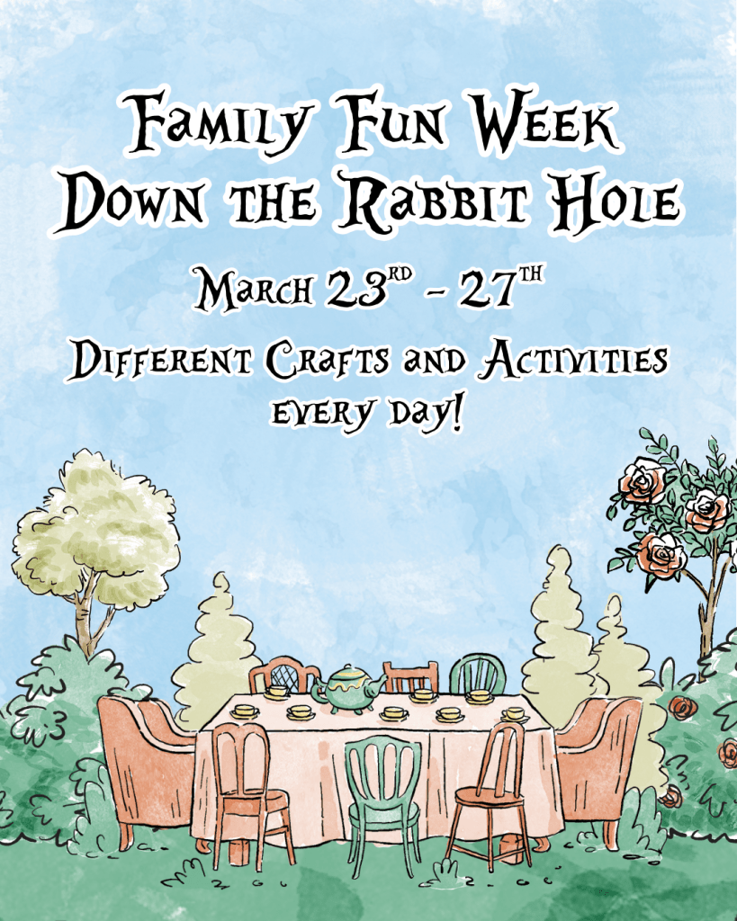 Family Fun Week: Down the Rabbit Hole – Watseka Public Library